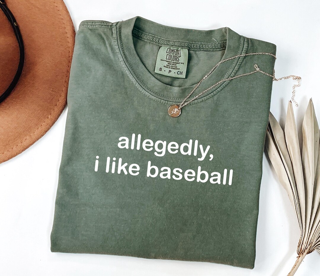 Comfort Colors® Allegedly I Like Baseball Shirt, Baseball Player Tshirt ...