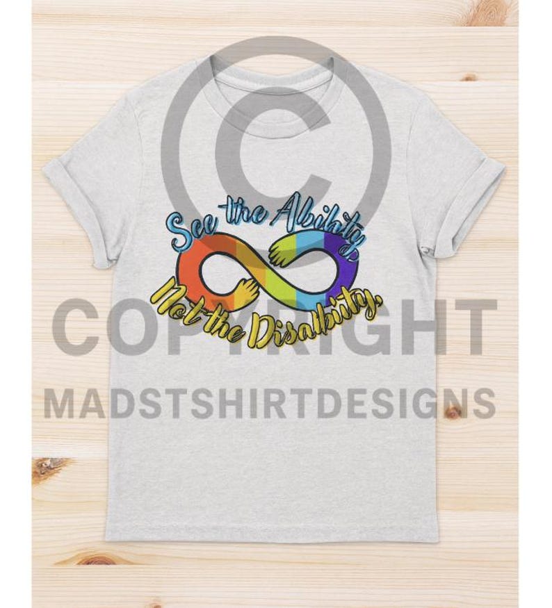 See the Ability Not the Disability SVG Print | Fun Colorful T-shirt ...