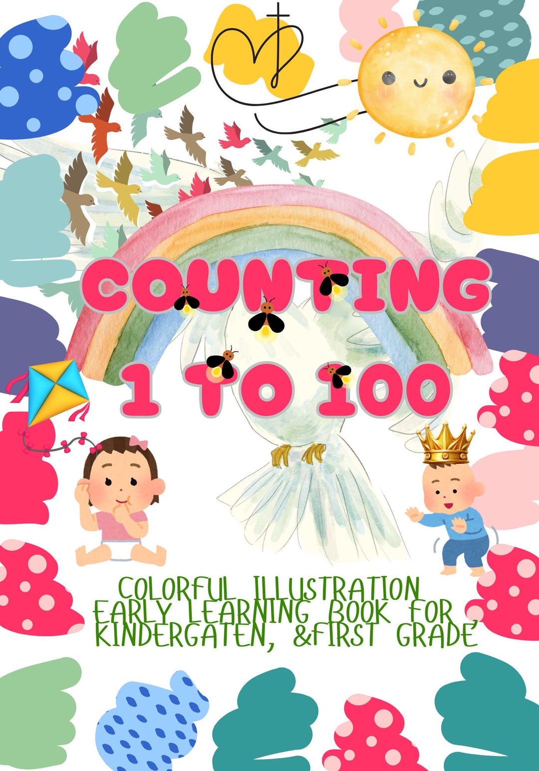 100 Pages of Fun: Learning to Count 1-100 for Kindergarten, Pre-k ...