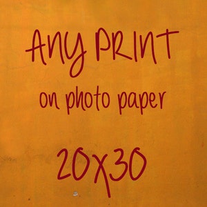 Resize Your Print to 20x30" - on Photo Paper - Etsy