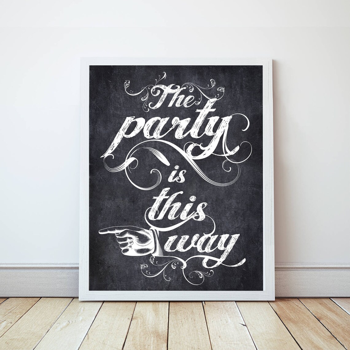 The Party is This Way Chalkboard Sign Printable File - Etsy