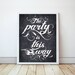 The Party is This Way Chalkboard Sign - Printable File - Wedding Sign ...