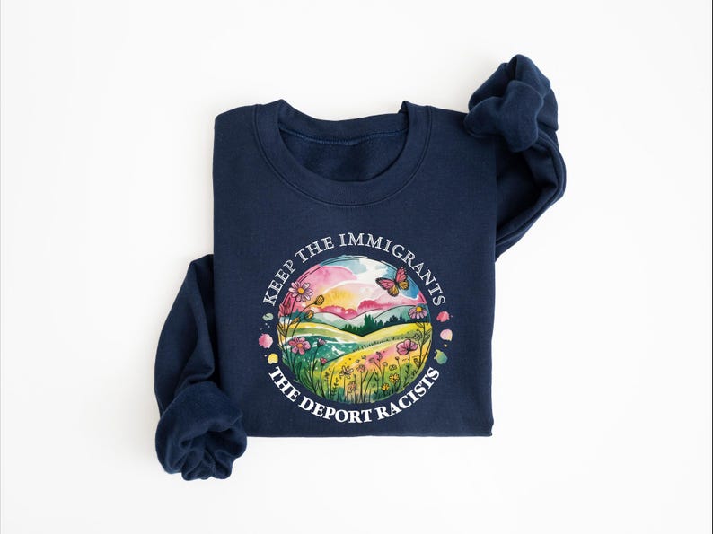 Keep the Immigrants Deport the Racists Sweatshirt, Antiracist Tshirt, Pro Immigrant Top ...