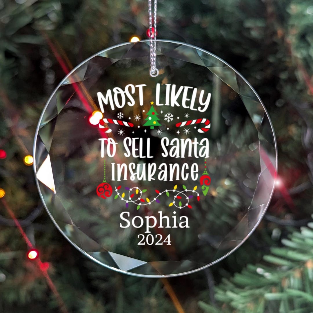 Personalized Most Likely to Sell Santa Insurance Funny Glass Keepsake ...
