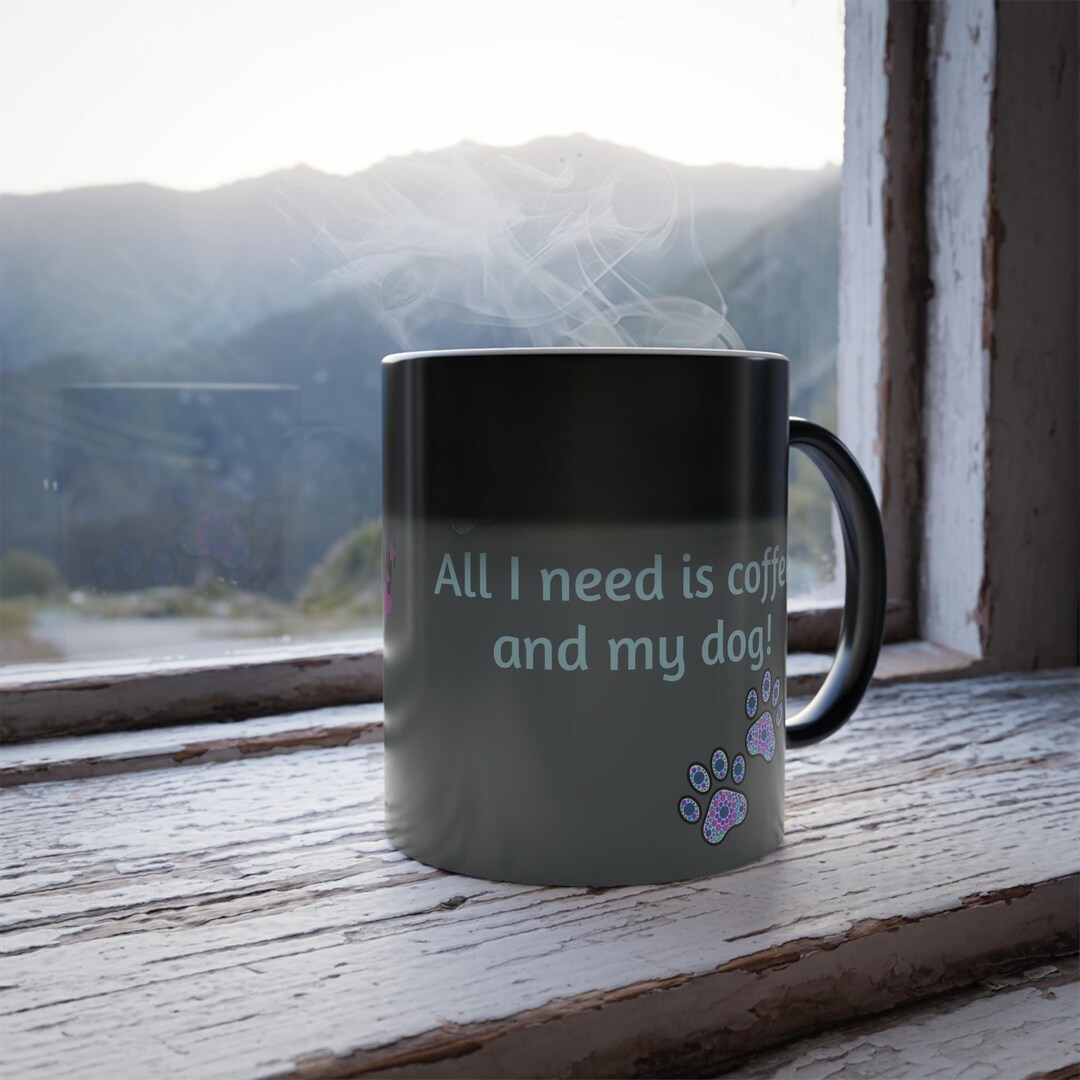 Custom Color Changing Mug Color Change Mug Dog Lover, Coffee Addict ...