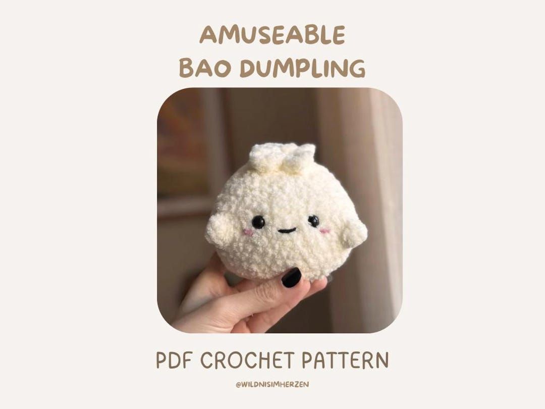 Amuseable Bao Dumpling Crochet Pattern / Dumpling Crochet Pattern ...