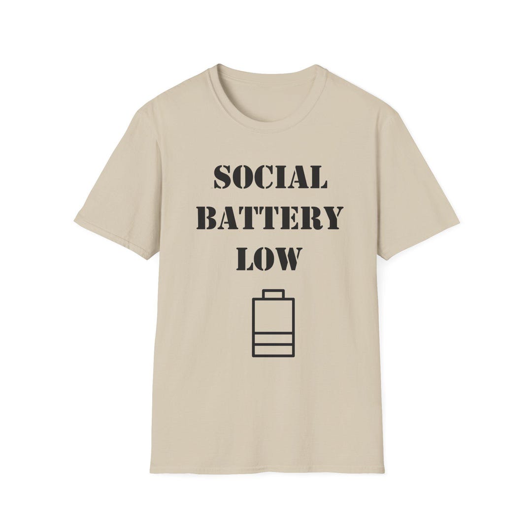 Social Battery Low - Funny Minimalist Graphic T-shirt for Quiet ...