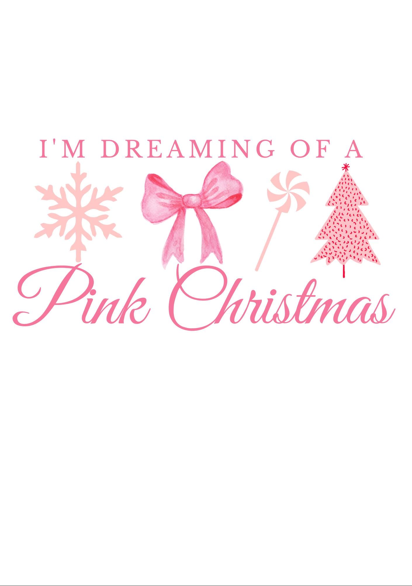 Im Dreaming of a Pink Christmas Png File Pink Christmas Png - Etsy
