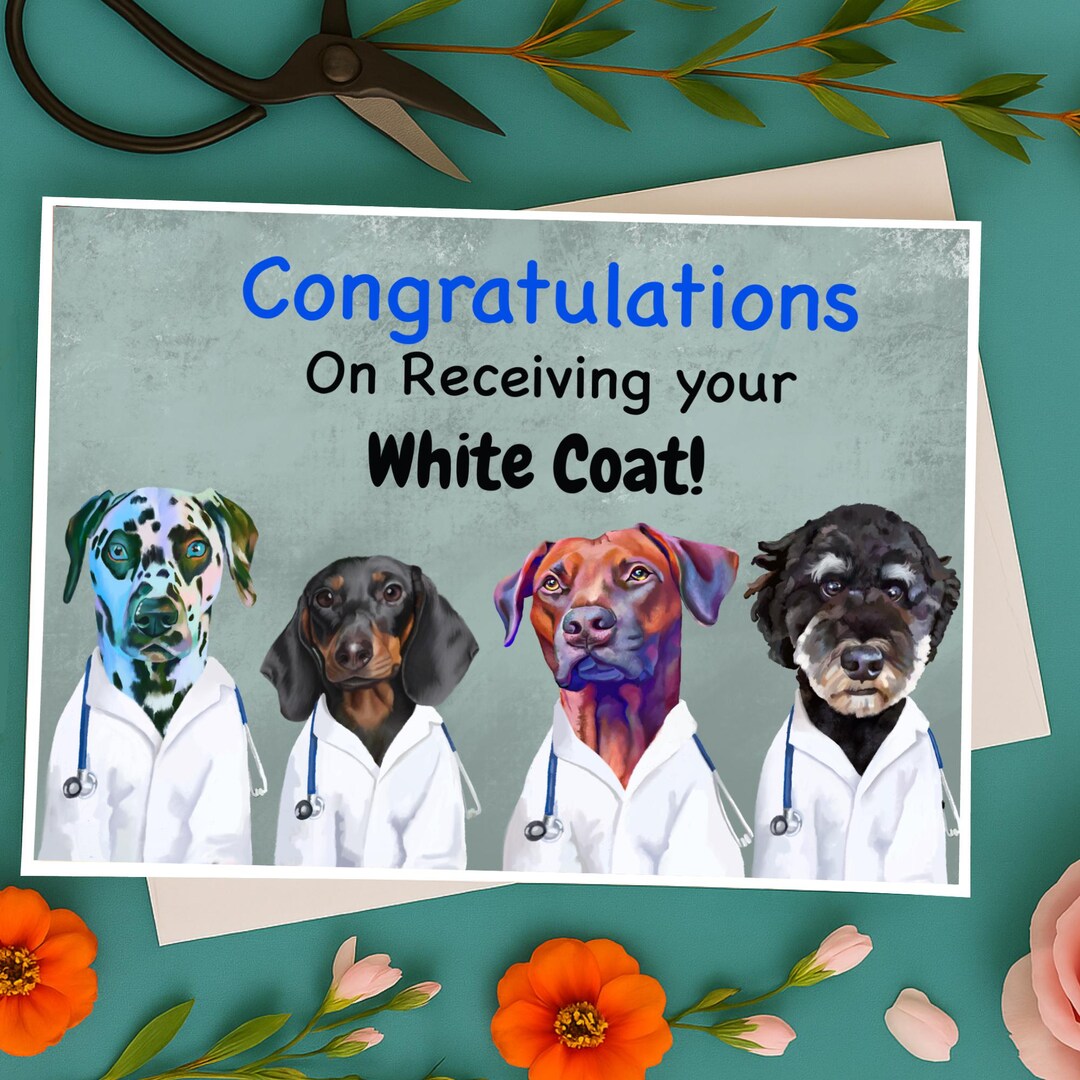 Congratulations on Your White Coat- Veterinarian Dog Artwork - College ...