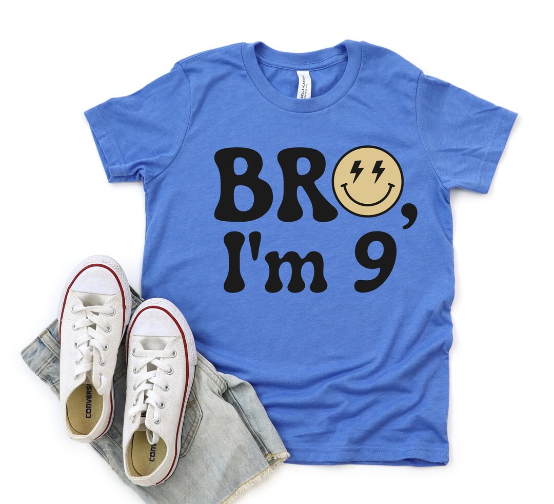 Bro I'm 9 Shirt, Boys 9th Birthday Shirt, 9 Birthday Shirt, Nine ...