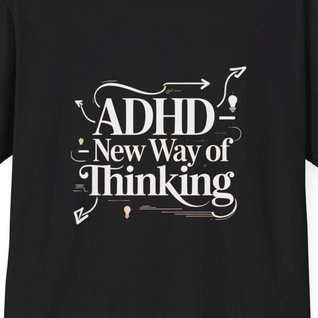 ADHD Shirt Mental Health Awareness Tshirt Neurodivergent Gift Funny ...