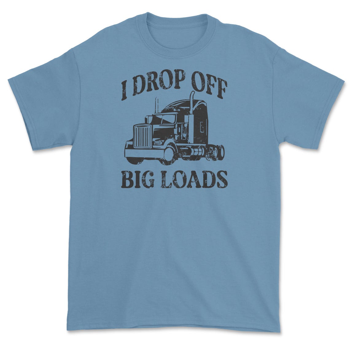 I Drop off Big Loads - SVG & PNG File - Etsy