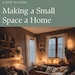Making a Small Space a Home Mini Ebook Decorating Tips for Small Spaces ...
