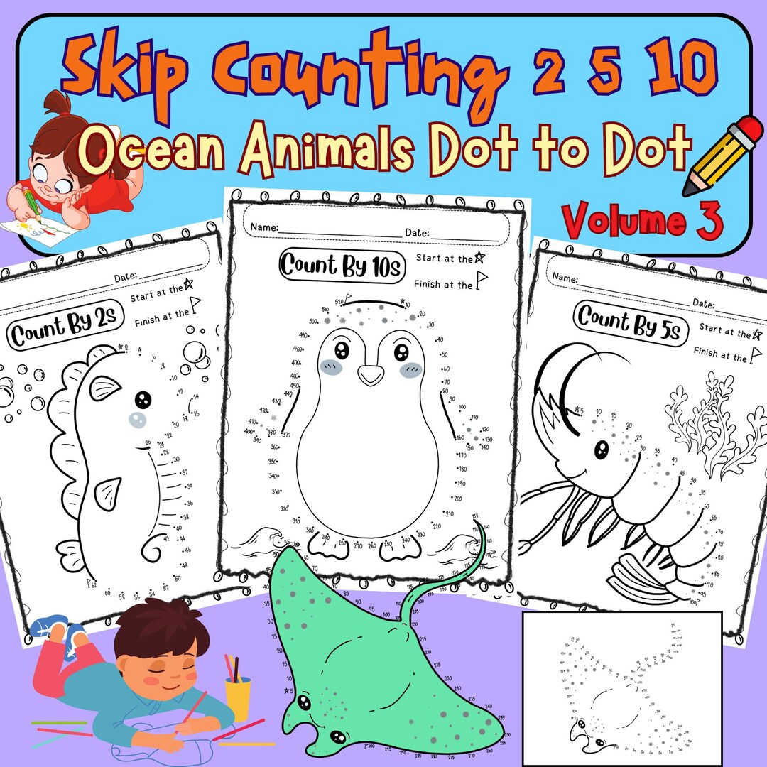 Skip Counting by 2s, 5s, 10s Ocean Animals Dot to Dot volume 3 ...