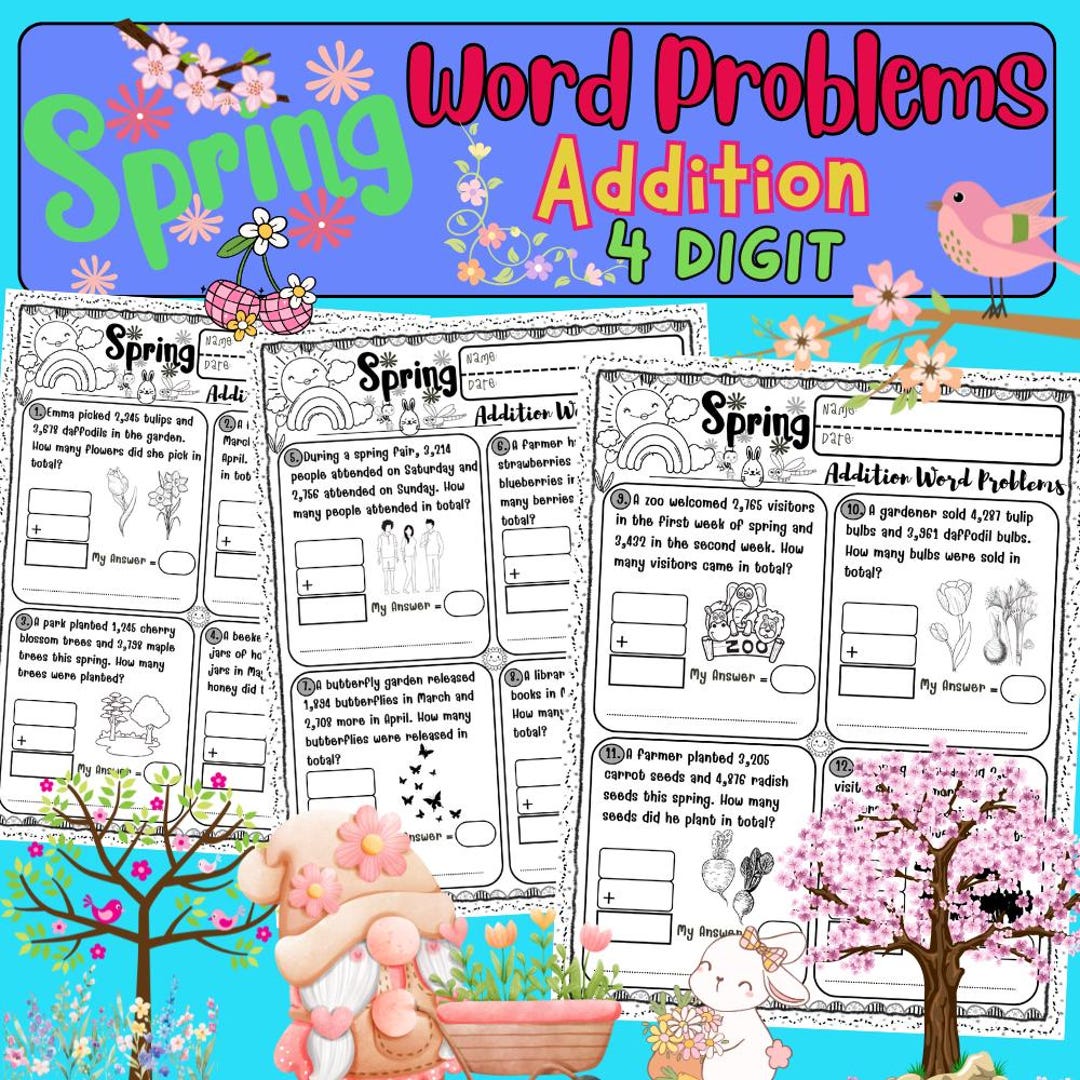 Spring-themed 4-digit Addition Word Problems | 100 Problems + Template ...