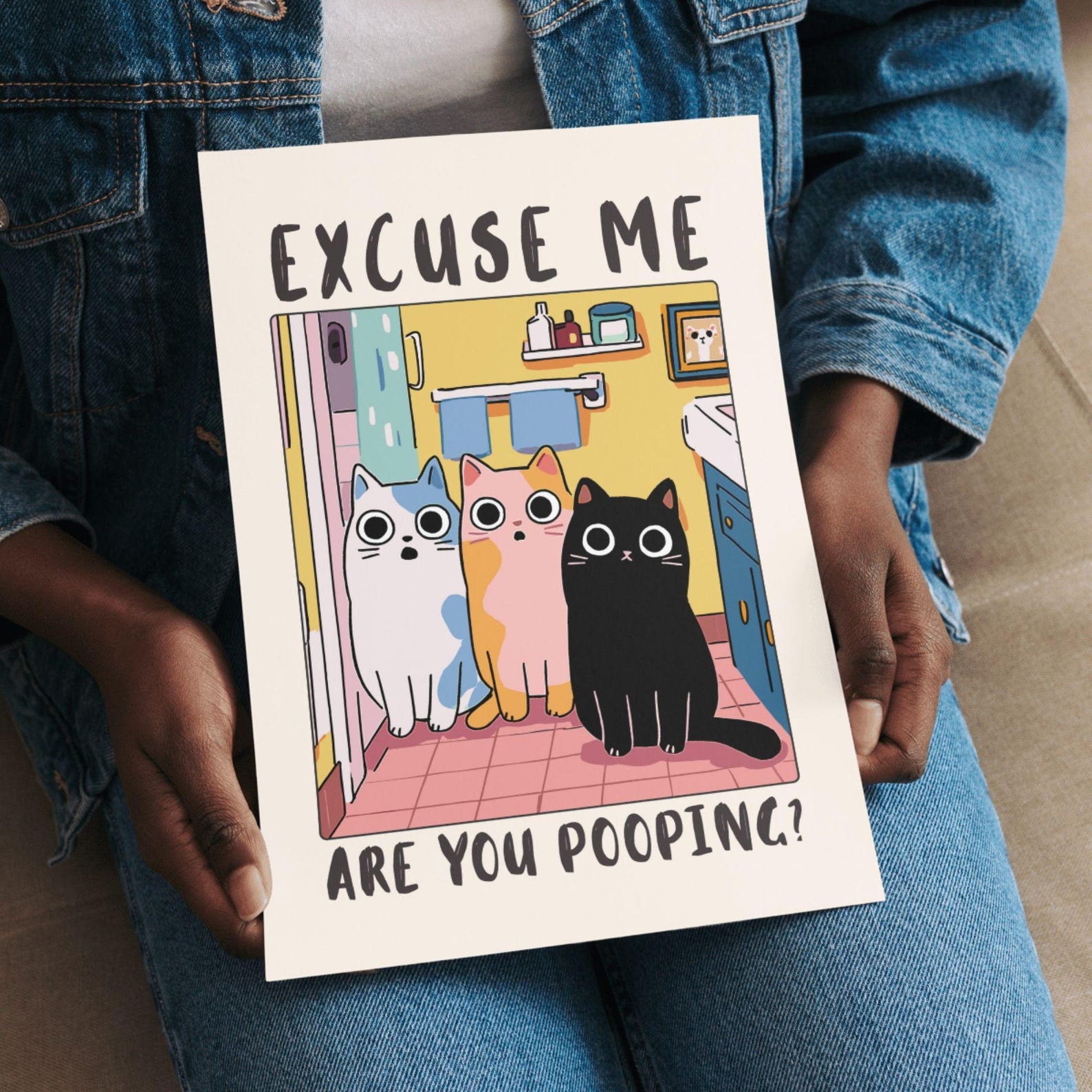 Excuse Me Are You Pooping Cat Poster – Funny Bathroom Wall Art – Cat ...