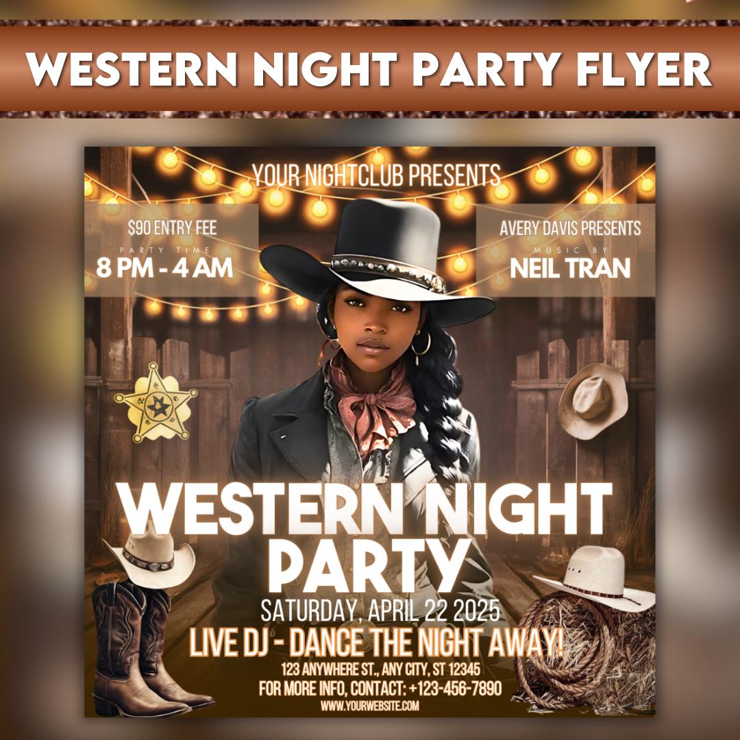 Western Party Flyer, Birthday Western Party Flyer, Night Club Flyer ...