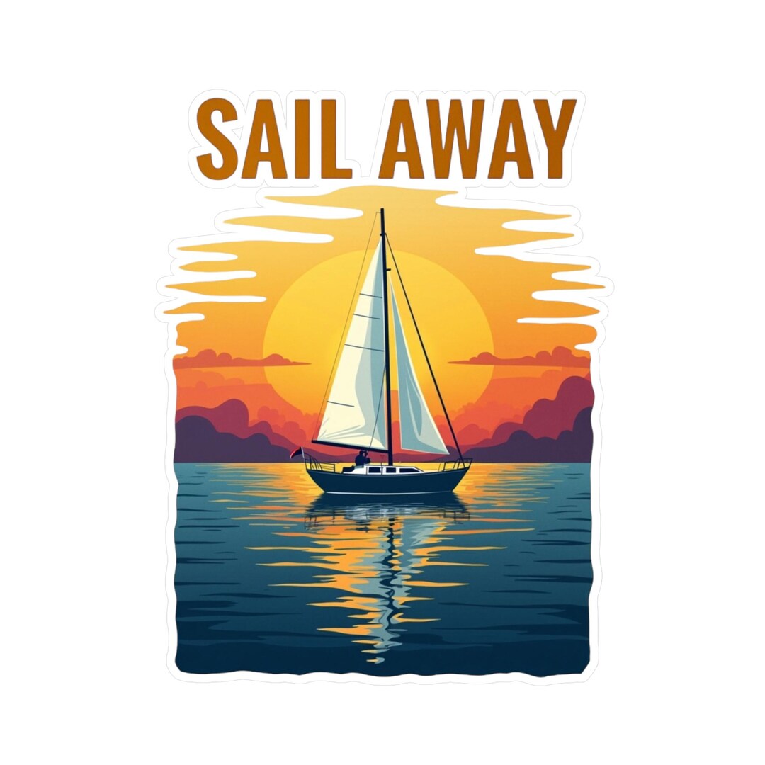 Sail Away Vinyl Decal - Etsy