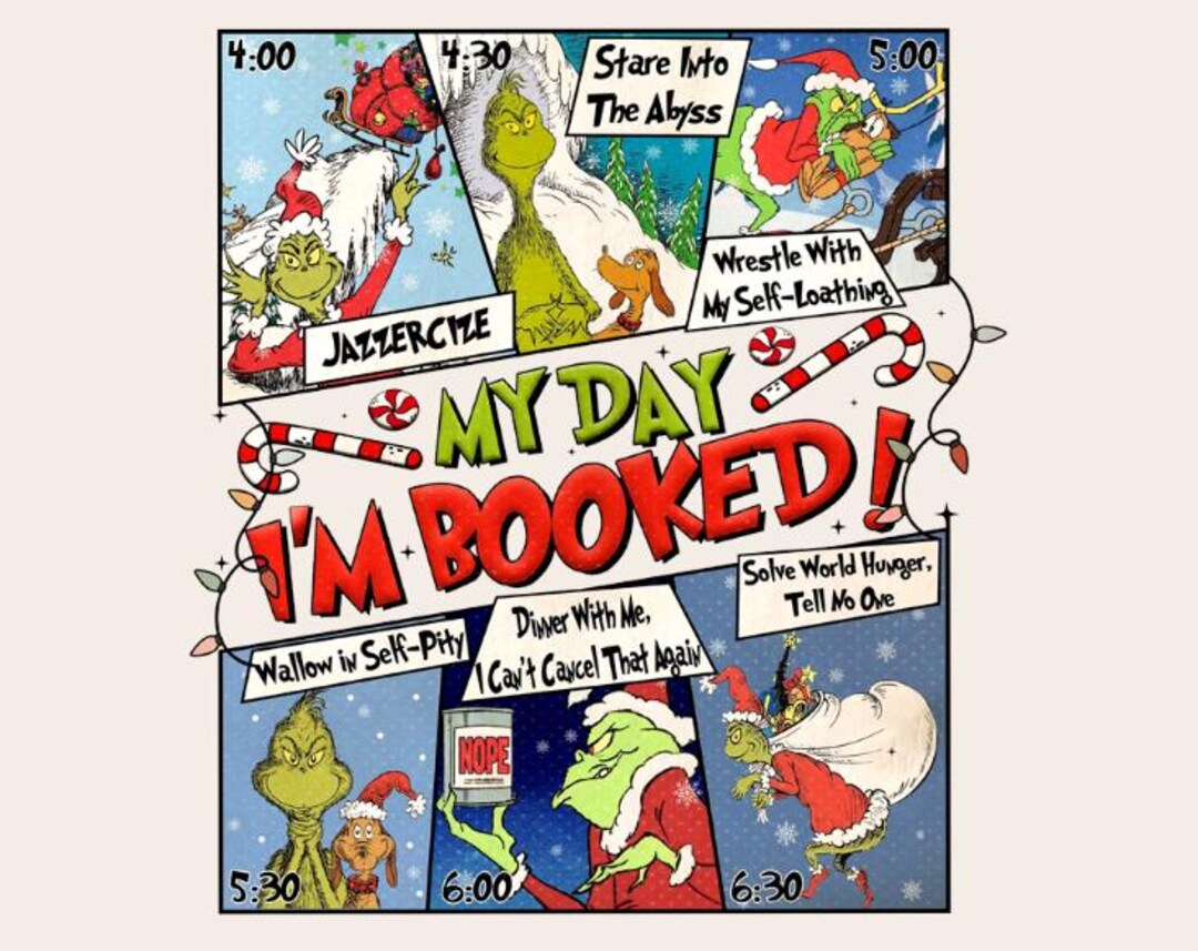 My Day Grinch Png, Grinch Schedule Png, Im Booked Png, Cartoon Grinch ...