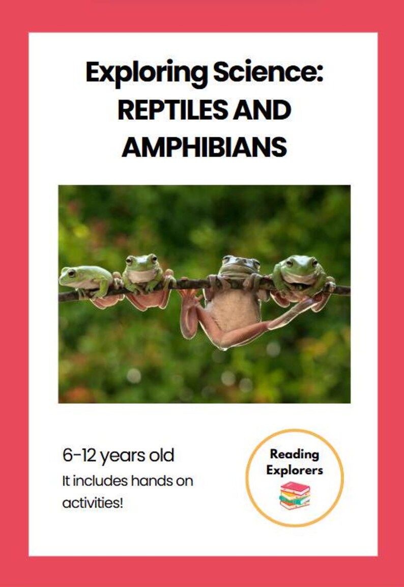 Reptiles and Amphibians | Science Unit Study | 6-12 Years Old | Reading ...