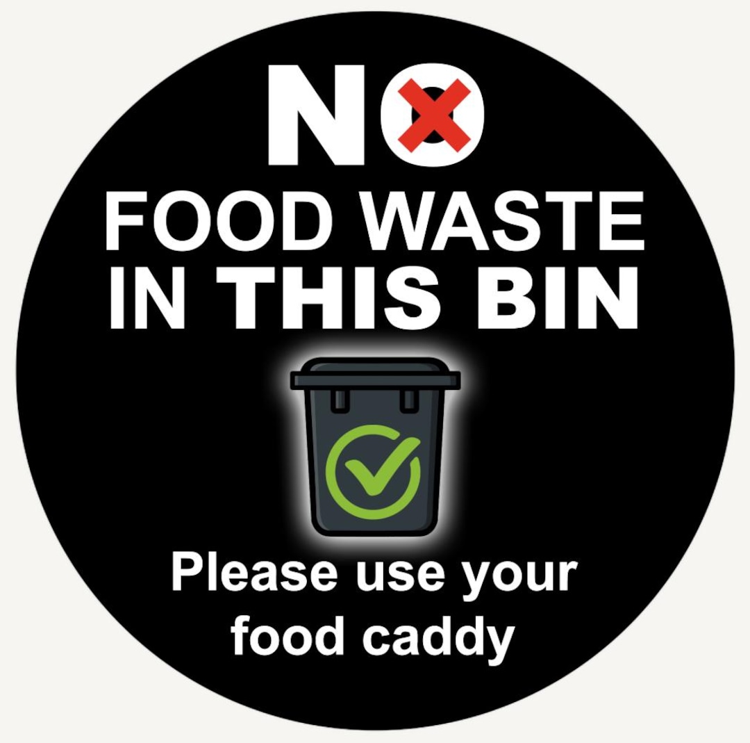 Round Circular No Food Waste in This Bin Not Allowed Use Caddy Notice ...