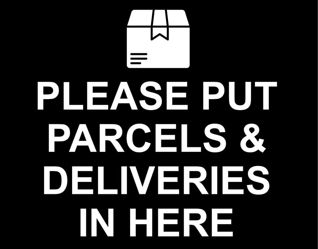 Couriers Please Leave Parcels and Deliveries in Here - Parcel Drop Box ...