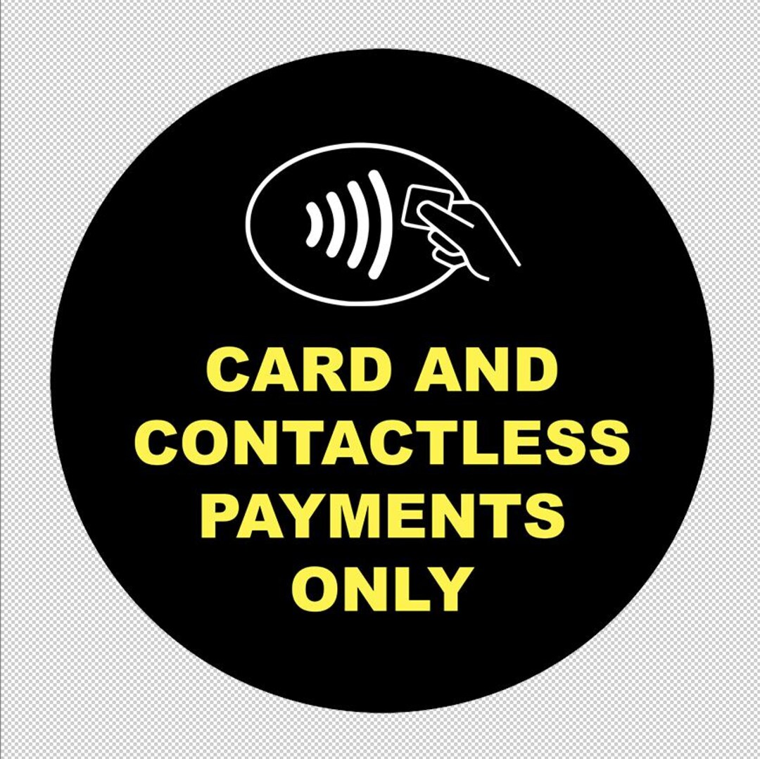 Card and Contactless Payments Only Shop Retail Business Notice Round ...