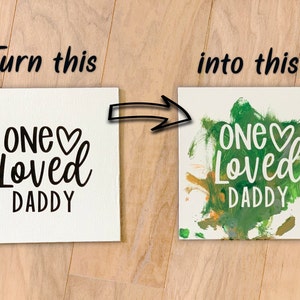 Paint and Peel Canvas Daddy Choose Size - Etsy