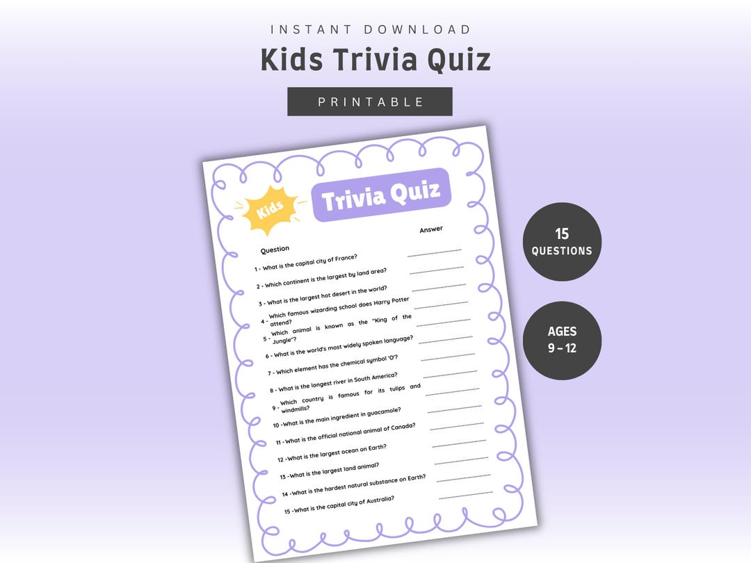 Kids Trivia Quiz | Fun Printable Game | 15 Questions Ages 9-12 ...