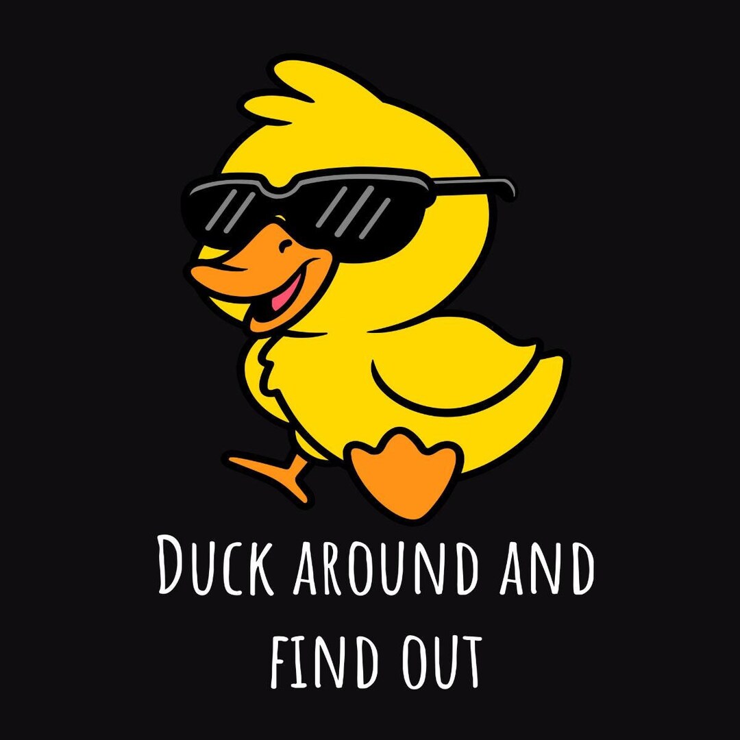Duck Around and Find Out Png, Rubber Duck Clipart, Duck Vector Image ...
