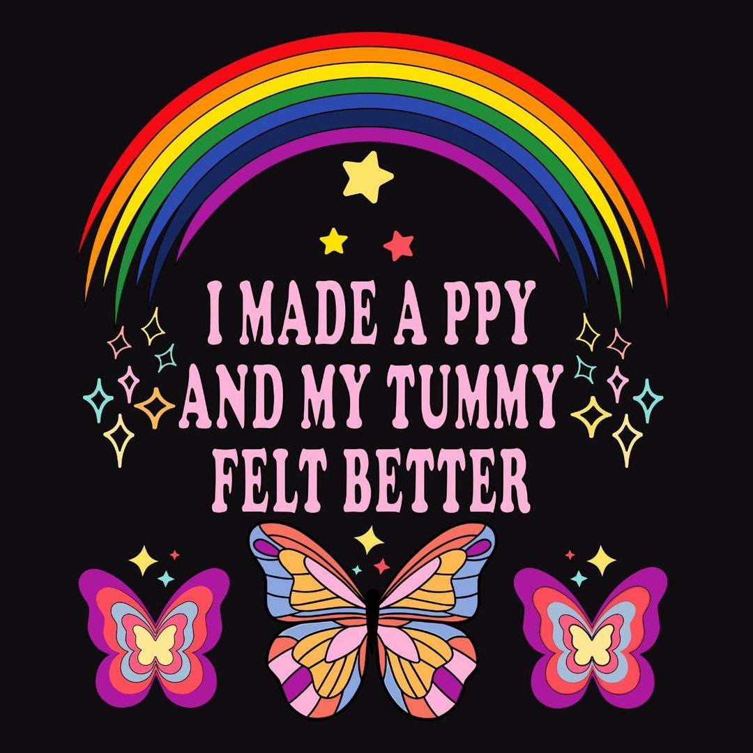 Funny I Made a Poopy and My Tummy Felt Better Png, Cute Star Rainbow ...