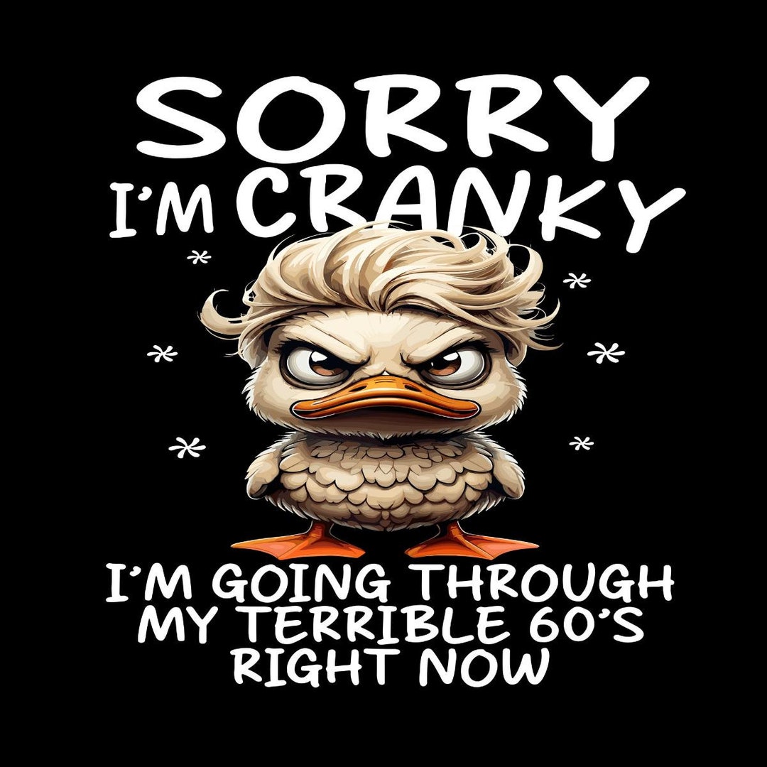 Funny Duck T-shirt Design Cranky Senior Humor PNG Grumpy Duck Digital ...