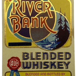 River Bank Blended Whiskey Label - Vintage Advertising Label - American ...