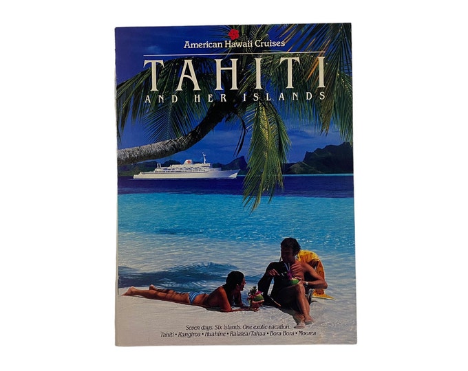 SS Liberte' - American Hawaii Cruises - TAHITI and Her Sister Islands ...