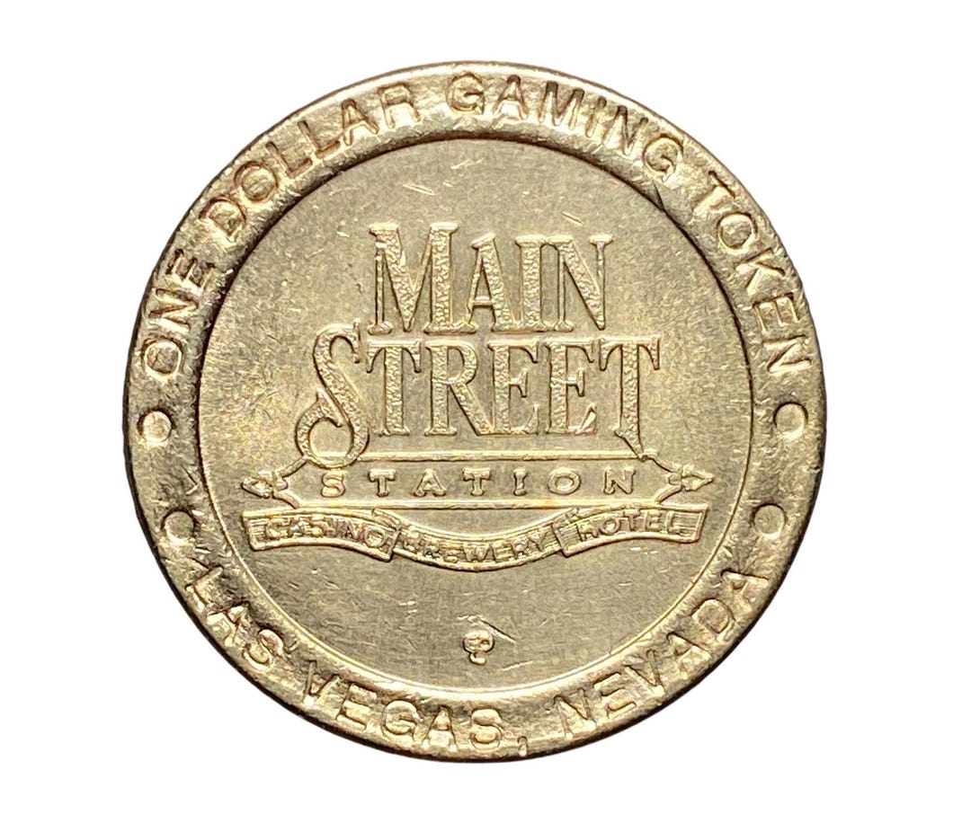 MAIN STREET STATION One Dollar Slot Token Las Vegas, Nevada - Etsy