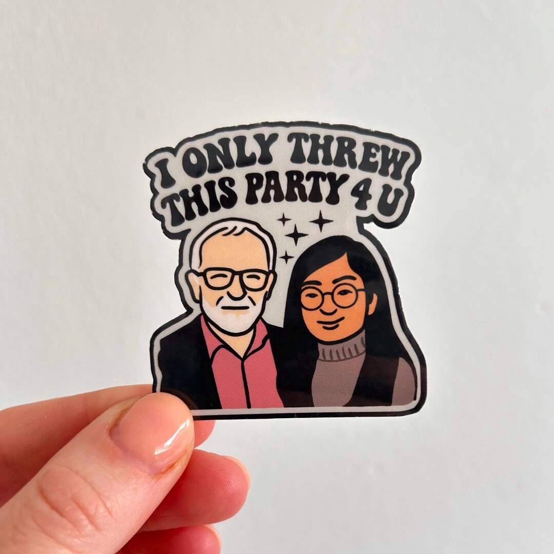Corbyn & Sultana Sticker - "i Only Threw This Party 4 U" - Etsy