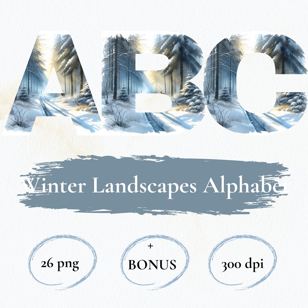 Winter Landscapes Alphabet 26 PNG Letters, BONUS, Instant Download ...