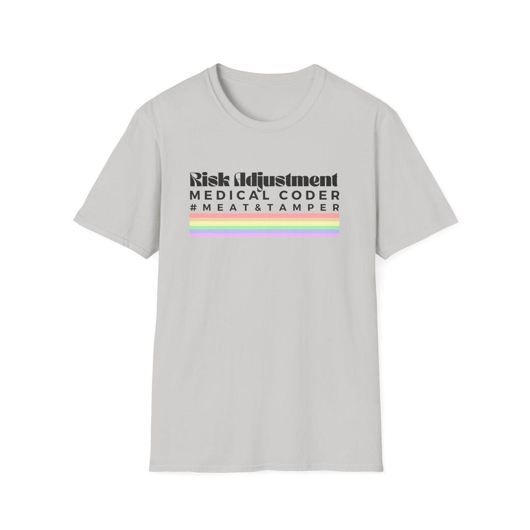 T-shirt Pastel Rainbow Risk Adjustment Medical Coder Meat and Tamper ...