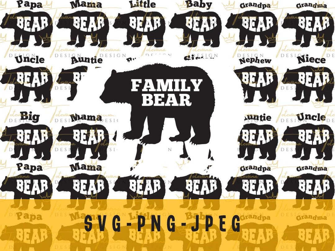 Bear Family Svg Design Bundle, Mama Papa Baby Bear, Png Cricut, Digital ...
