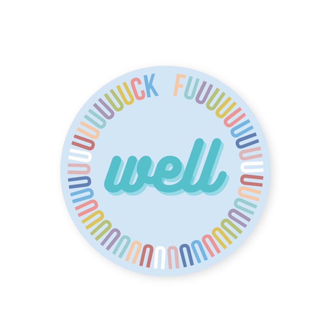 WELL FUUUUUUCK STICKER 3 Vinyl Diecut Sticker - Etsy Österreich