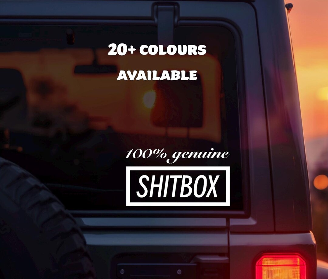 100% Genuine Shitbox Vinyl Decal – Funny Car Bumper Sticker - Etsy