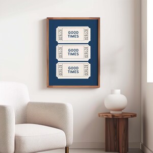 Good Times Ticket Print, Navy Blue Trendy Wall Art, Girly College Dorm ...