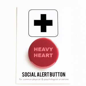 HEAVY HEART Sad Heartbreak Button - Etsy