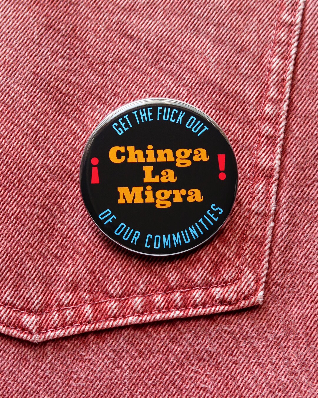 Chinga La Migra Pinback Button L Social Justice Protest Pro-immigrant ...