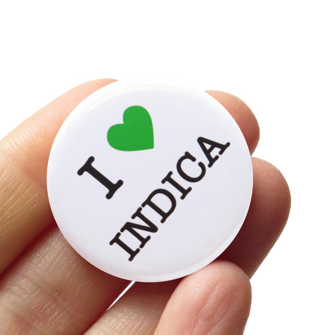 I LOVE INDICA Pin Cannabis Pinback Button L 420 Strain Weed Stocking ...