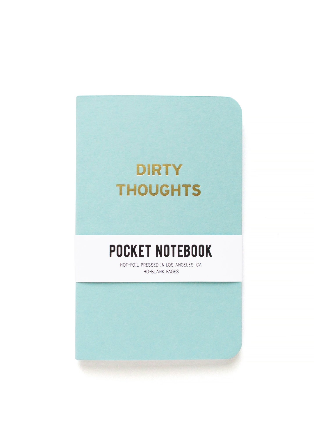 DIRTY THOUGHTS Notebook L Hot Foil Stamped Pocket Notebook L ...