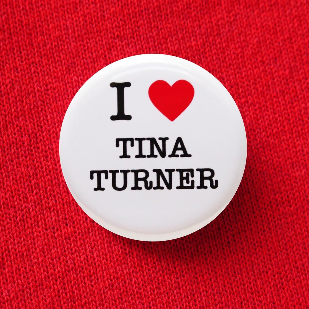 I LOVE TINA Pin 1.25" Pinback Button Tina Fan Gift - Etsy