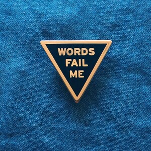 WORDS FAIL ME Enamel Lapel Pin - Etsy