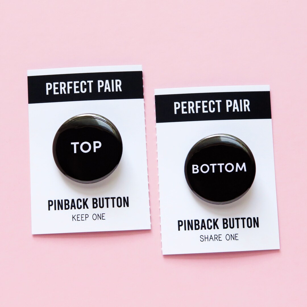 TOP / BOTTOM Perfect Pair Pinback Button Set Gift - Etsy