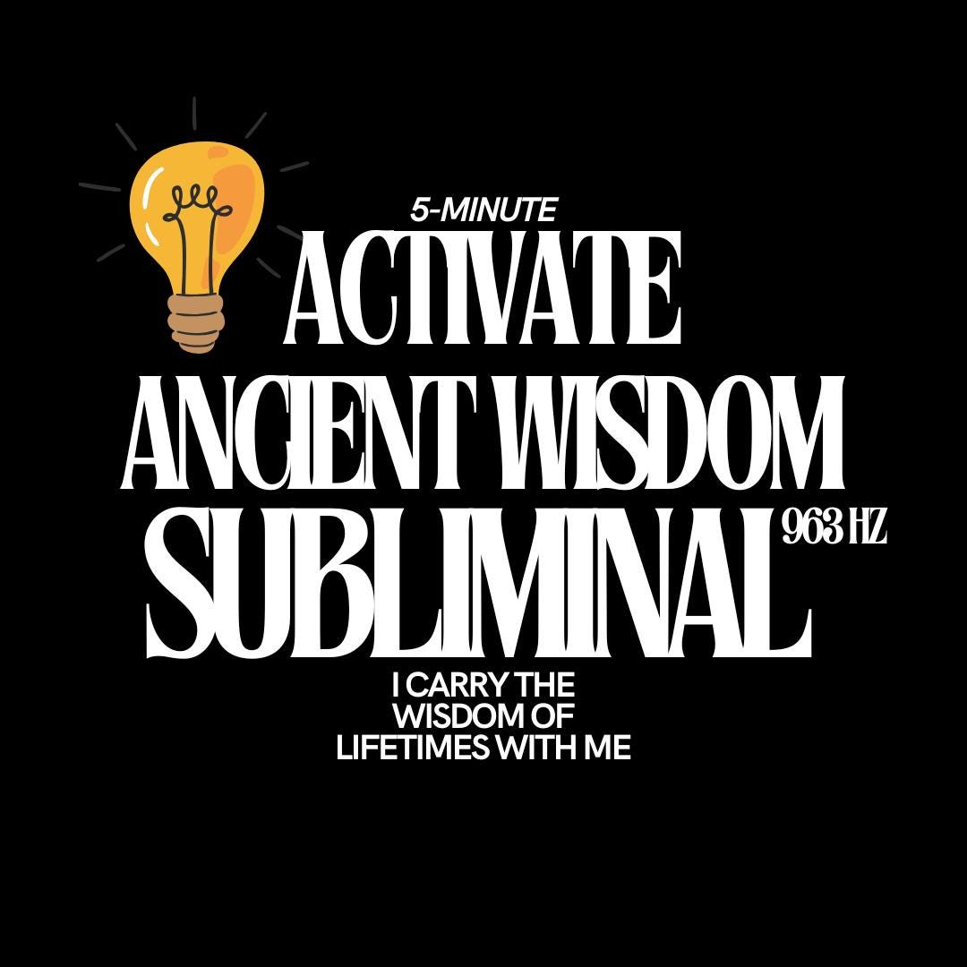 5 Minute Subliminal | Activate Ancient Wisdom 963 Hz | Awaken Spiritual Gifts | Expand Your ...